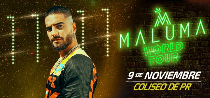 Maluma Tickets, Coliseo de Puerto Rico - San Juan, Puerto Rico ...