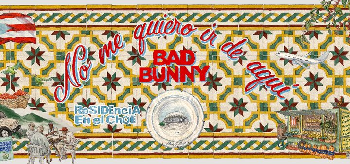 BAD BUNNY – NO ME QUIERO IR DE AQUÍ Tickets | Ticketera